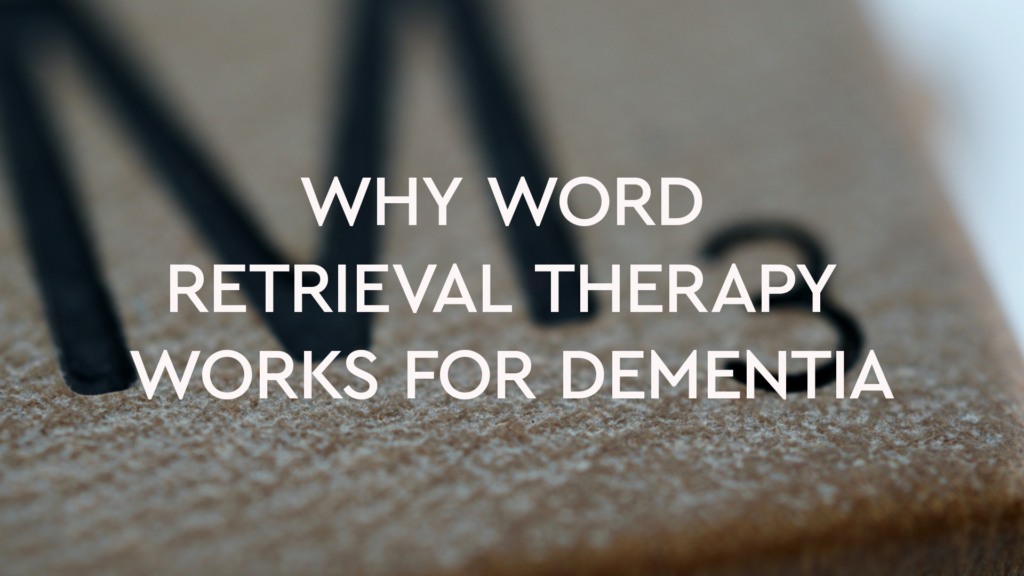 Why Word Retrieval Therapy Helps Dementia