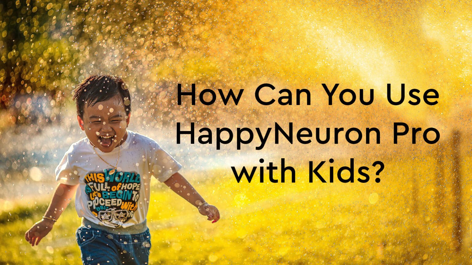 How Can I Use HappyNeuron Pro With Kids? - HappyNeuron Pro - Blog