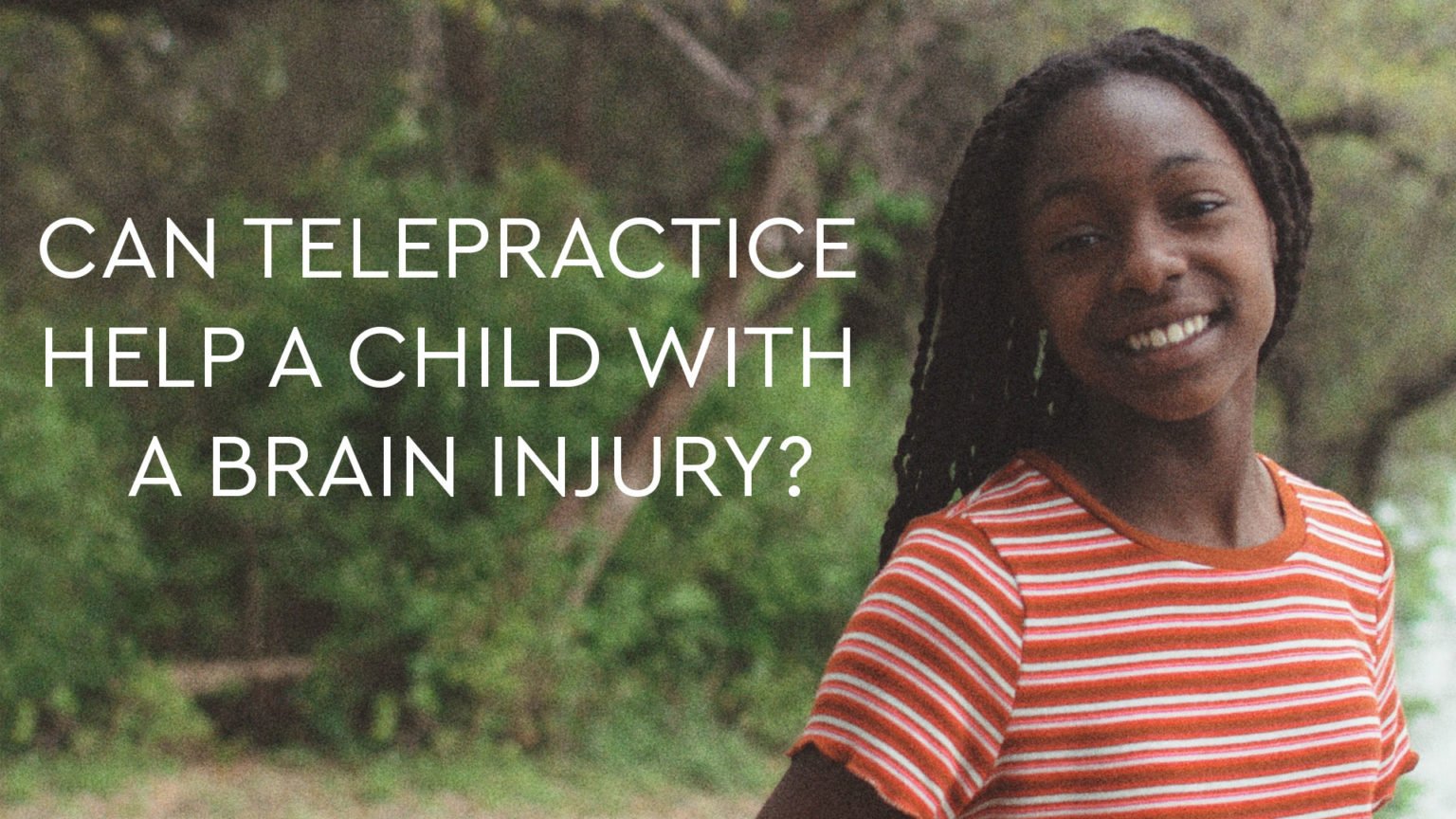 Can Telepractice help a Child with a Brain Injury - HappyNeuron Pro - Blog