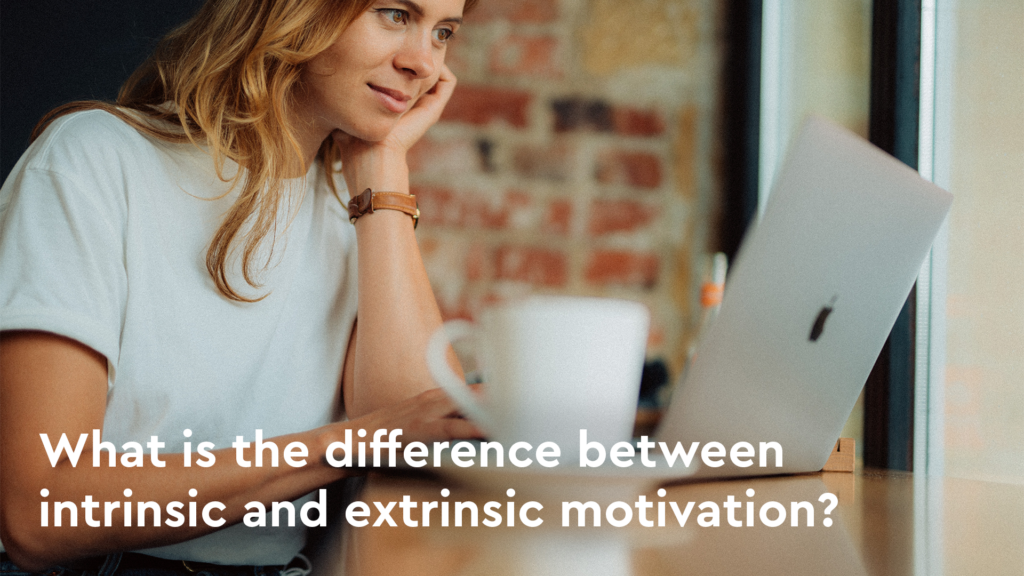 What is the difference between intrinsic and extrinsic motivation ...